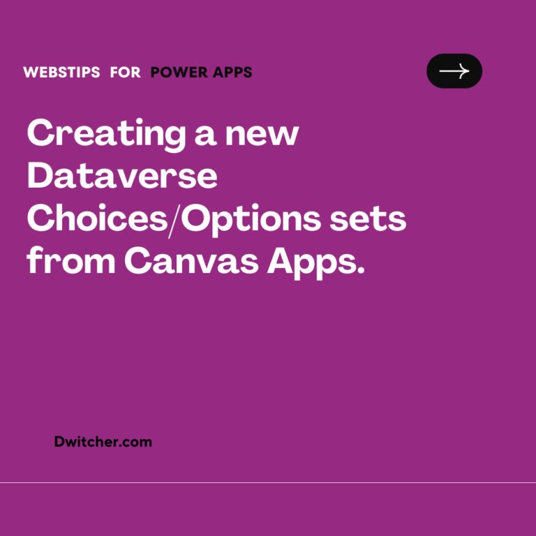 Creating New Dataverse Choicesoption Sets From Canvas Apps Dwitcher